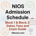 NIOS Admission Schedule: Block 1 & Block 2 Dates, Fees and Exam Guide ...