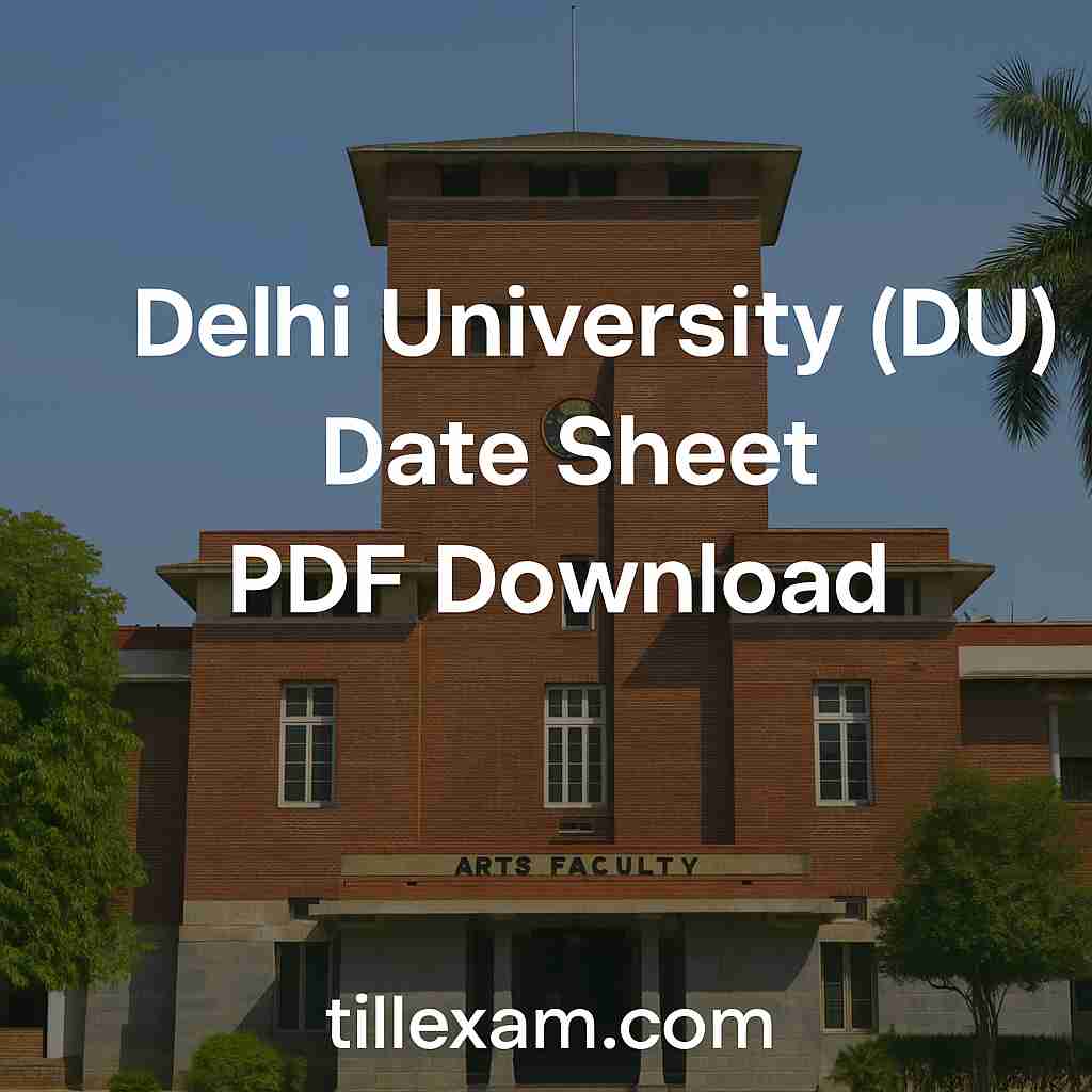 Delhi University (DU) NEP-UGCF-2022 Date Sheet PDF Download | Regular, NCWEB & SOL - TillExam