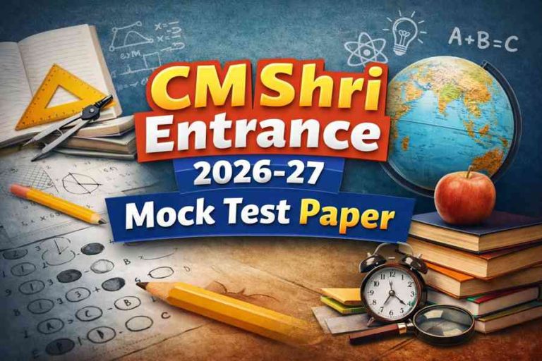 CM Shri School Entrance Exam 2026–27 Class 11 Mock Test Paper - TillExam
