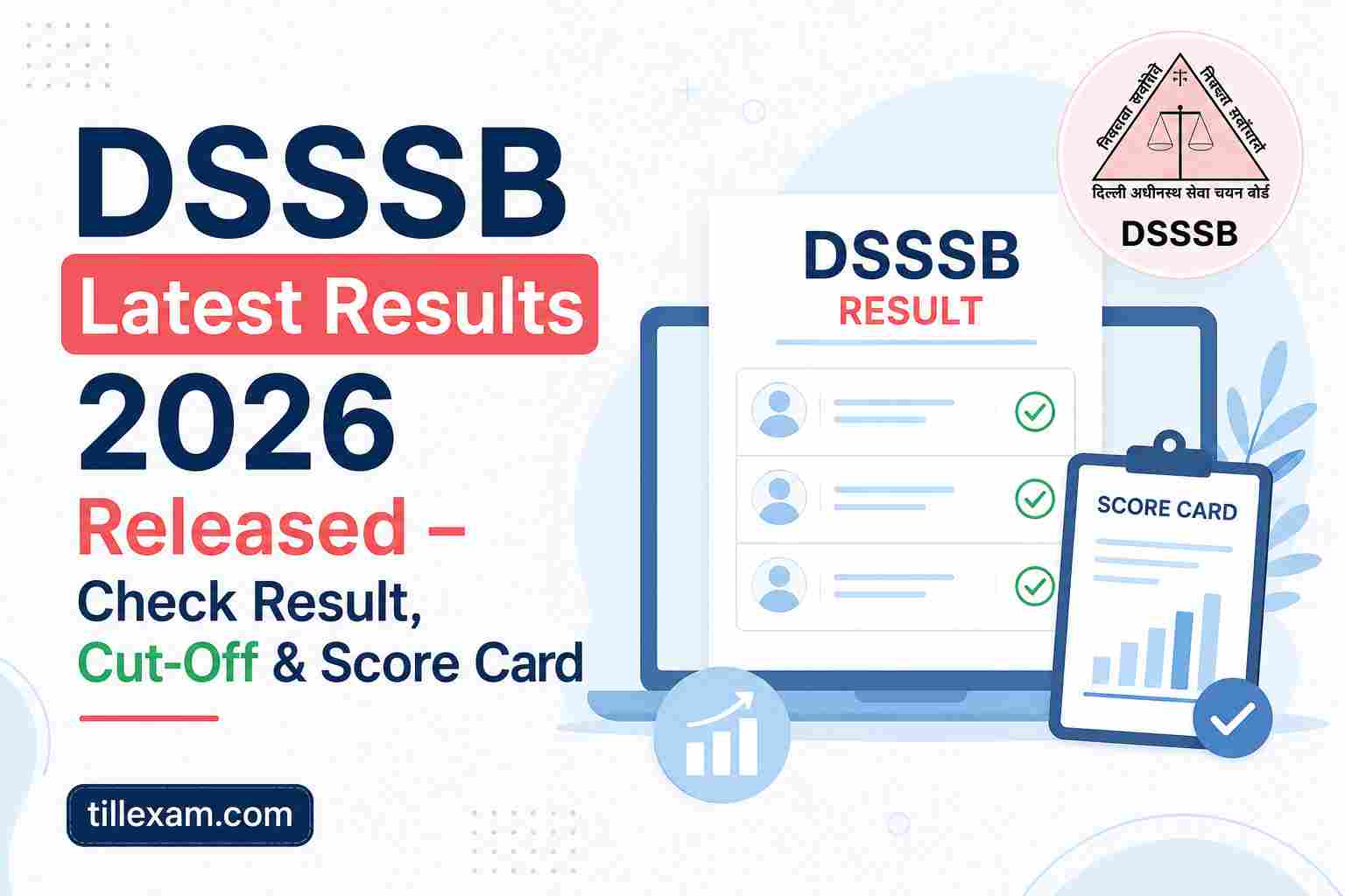 DSSSB Latest Results 2026 Released – Check Result, Cut-Off & Score Card ...